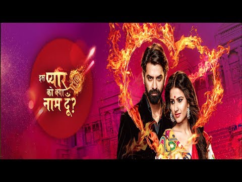 Chandni Ko Lagta Hai Ke Advay Hi Uska Bachapan Ka Pyaar Dev Hai | Iss Pyaar Ko Kya Naam Doon 3