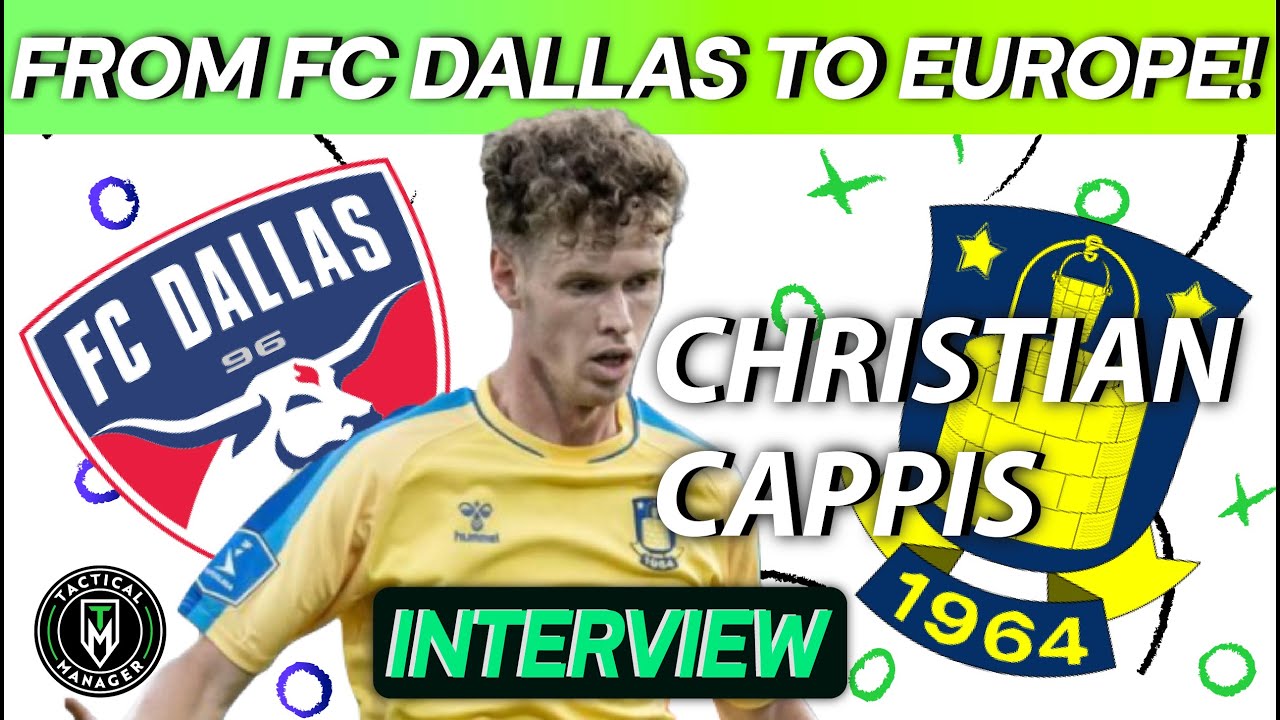Interview with Christian Cappis | What makes the FC Dallas Academy so ...