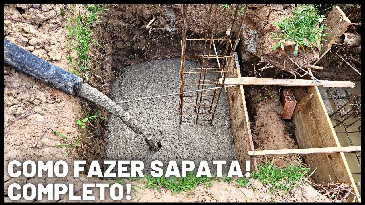 COMO FAZER SAPATA DE UMA CONSTRUÇÃO! CONSTRUÇÃO COMPLETA DE UMA CASA ...