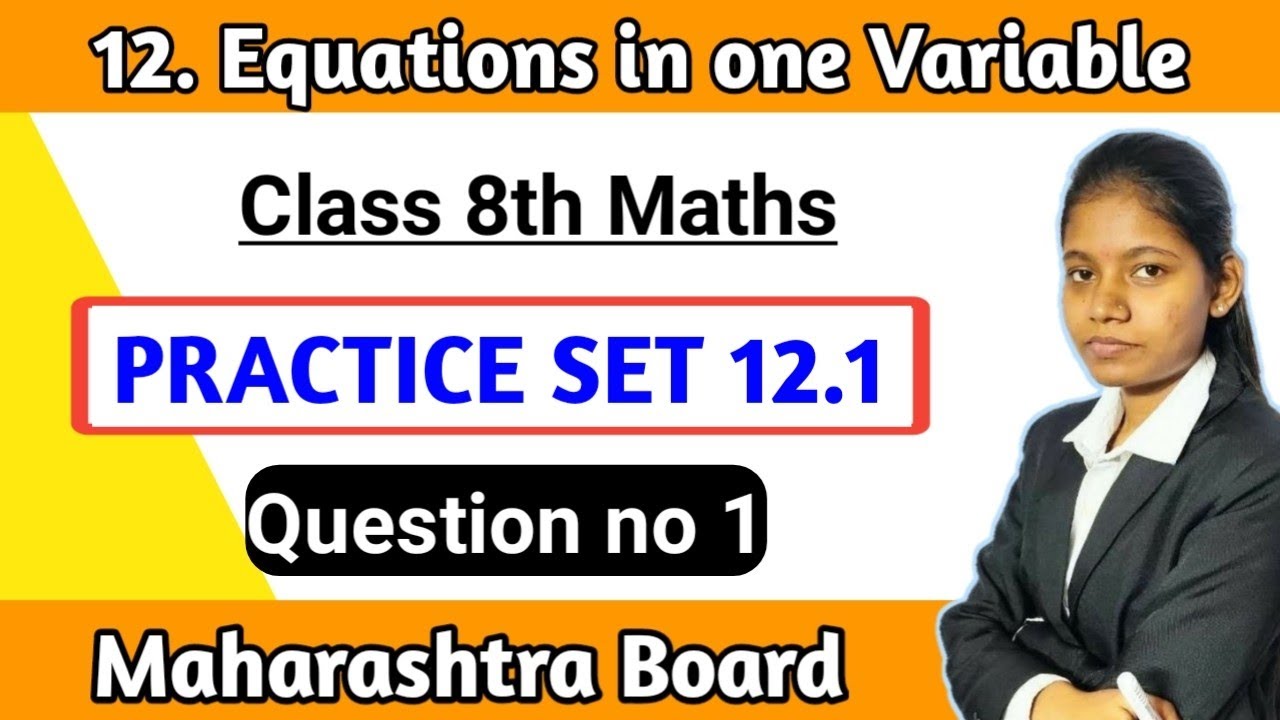 equation in one variable class 8 practice set 12.1 | chapter 12 ...