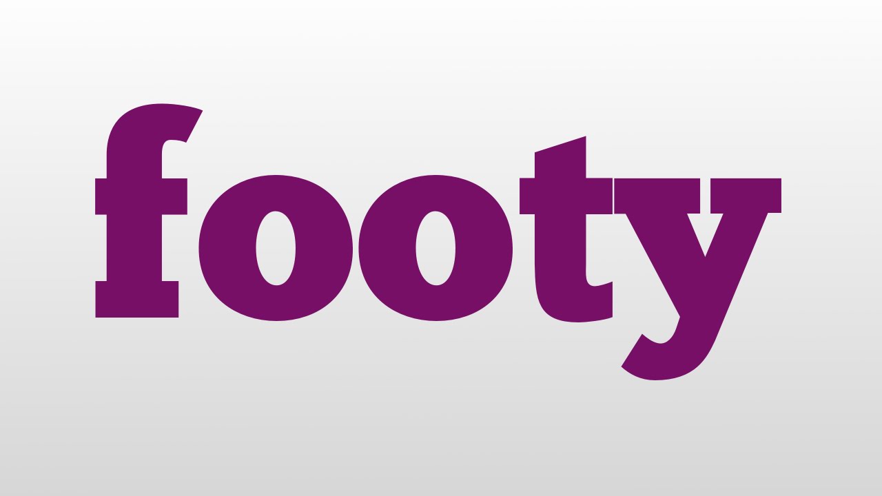footy meaning and pronunciation - YouTube