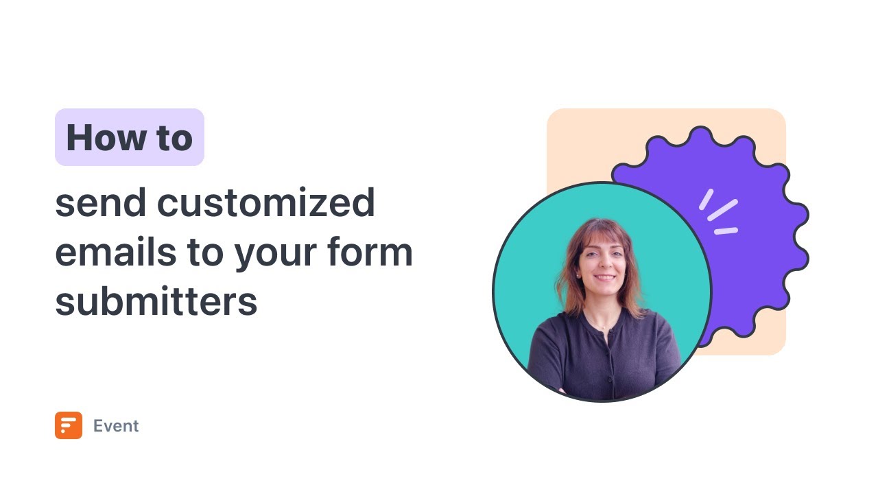 How to send customized emails to your form submitters - YouTube