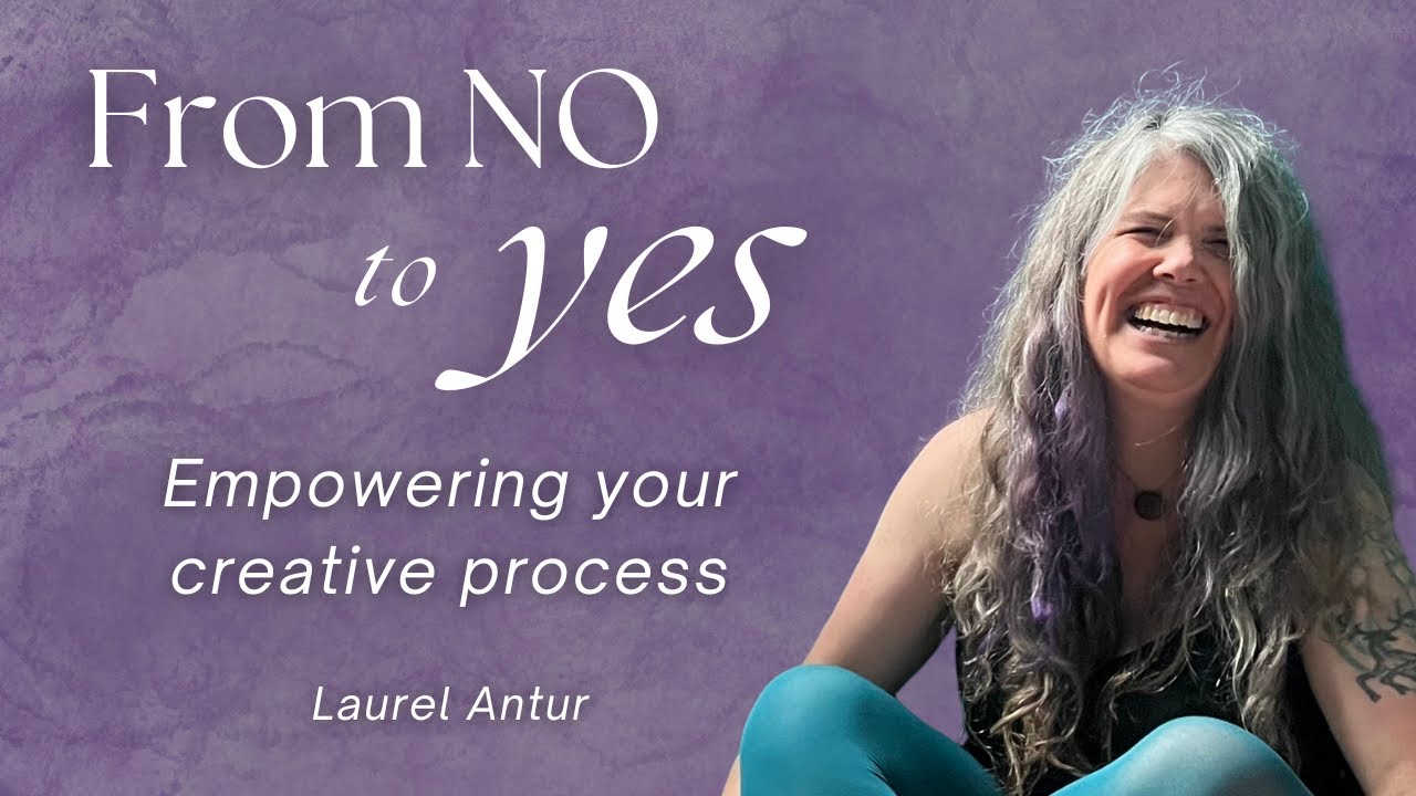 From NO to YES: Empowering Your Creative Process - YouTube