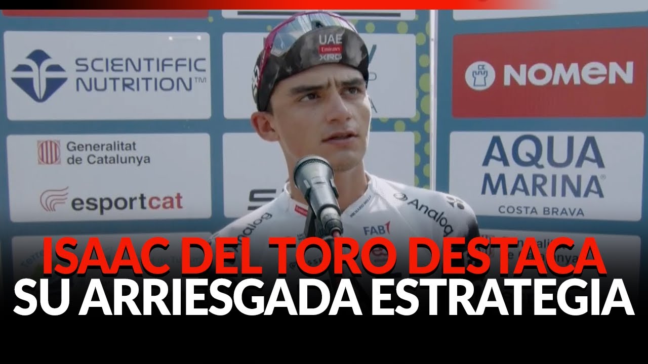Isaac del Toro destaca su arriesgada estrategia tras ganar La Clàssica ...