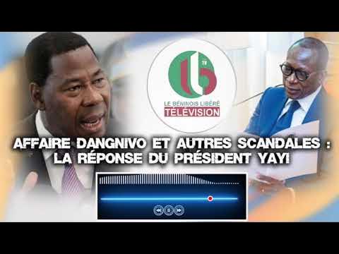AFFAIRE DANGNIVO ET AUTRES SCANDALES : LA REPONSE DU PRESIDENT YAYI - YouTube