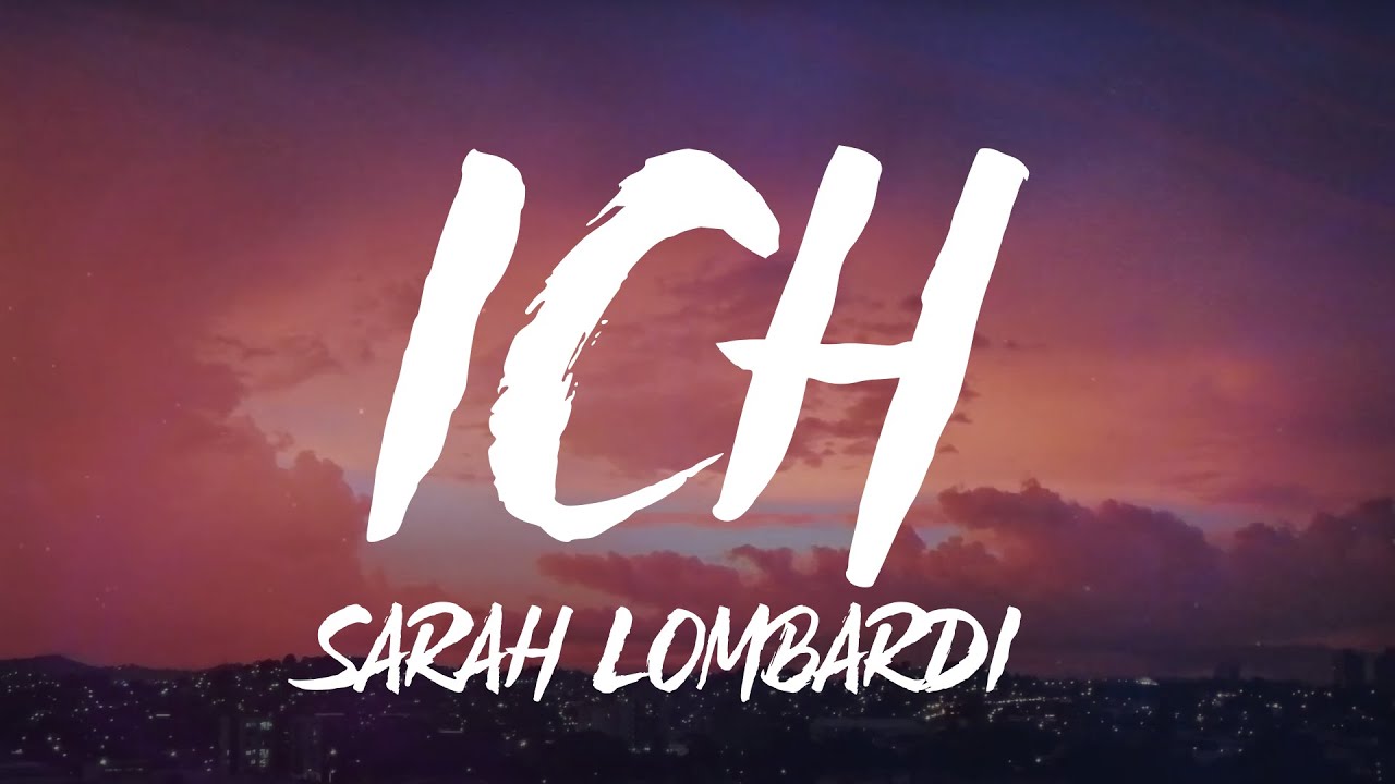 Sarah Lombardi - ICH (Lyrics) - YouTube