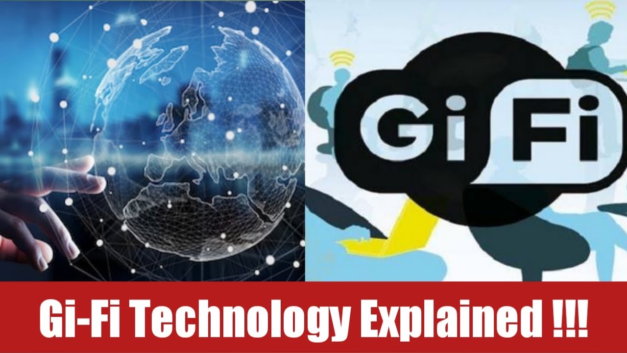 What is Gi-Fi Technology? How Does It Works!!! - YouTube