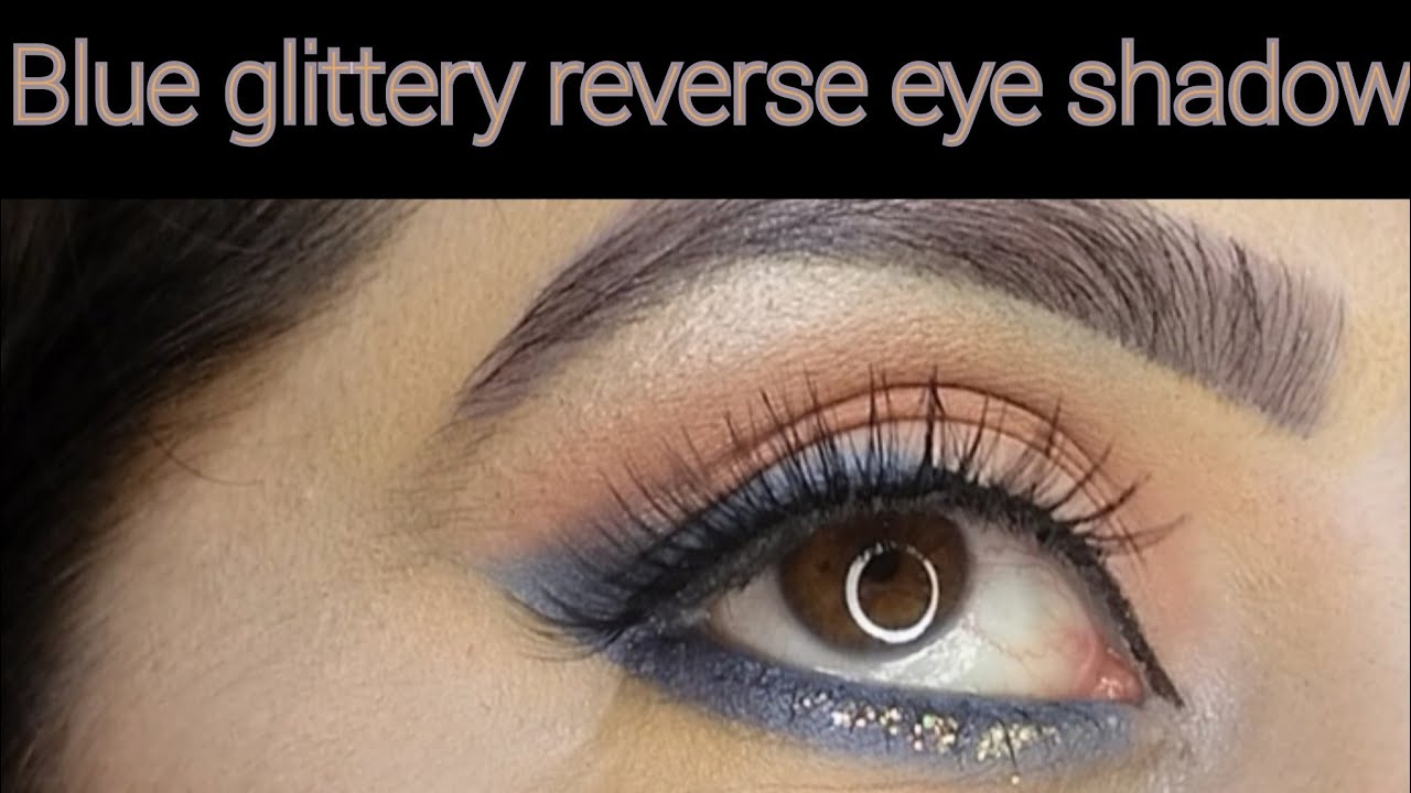 blue glittery reverse eye liner tutorial# Eid look#lashes application ...