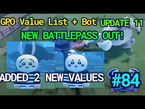 NEW GPO VALUE LIST UPDATE 11 #84 KUMAKAWA HEAD AND USAMII HEAD VALUE ...