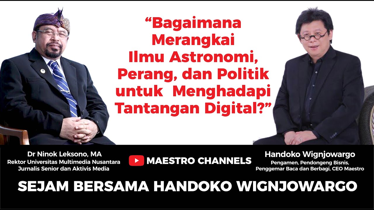 SEJAM BERSAMA HW featuring NINOK LEKSONO (Rektor UMN, Jurnalis Senior ...