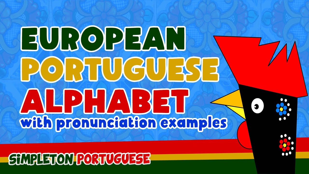 The Portuguese Alphabet is a Walk in the Park-Beginners - YouTube