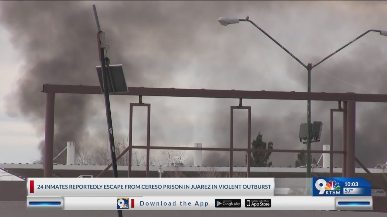 24 inmates reportedly escape from Cereso prison in Juarez in violent ...