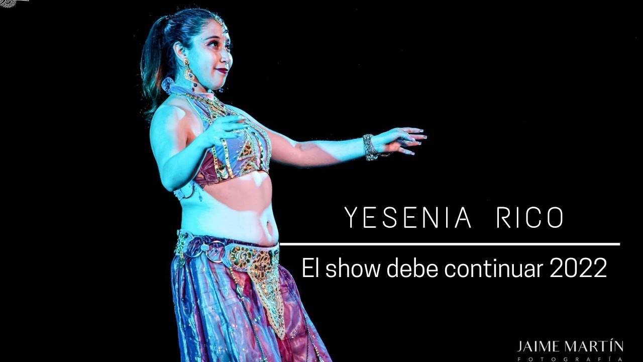 Yesenia Rico - "El show debe continuar" 2022 - YouTube