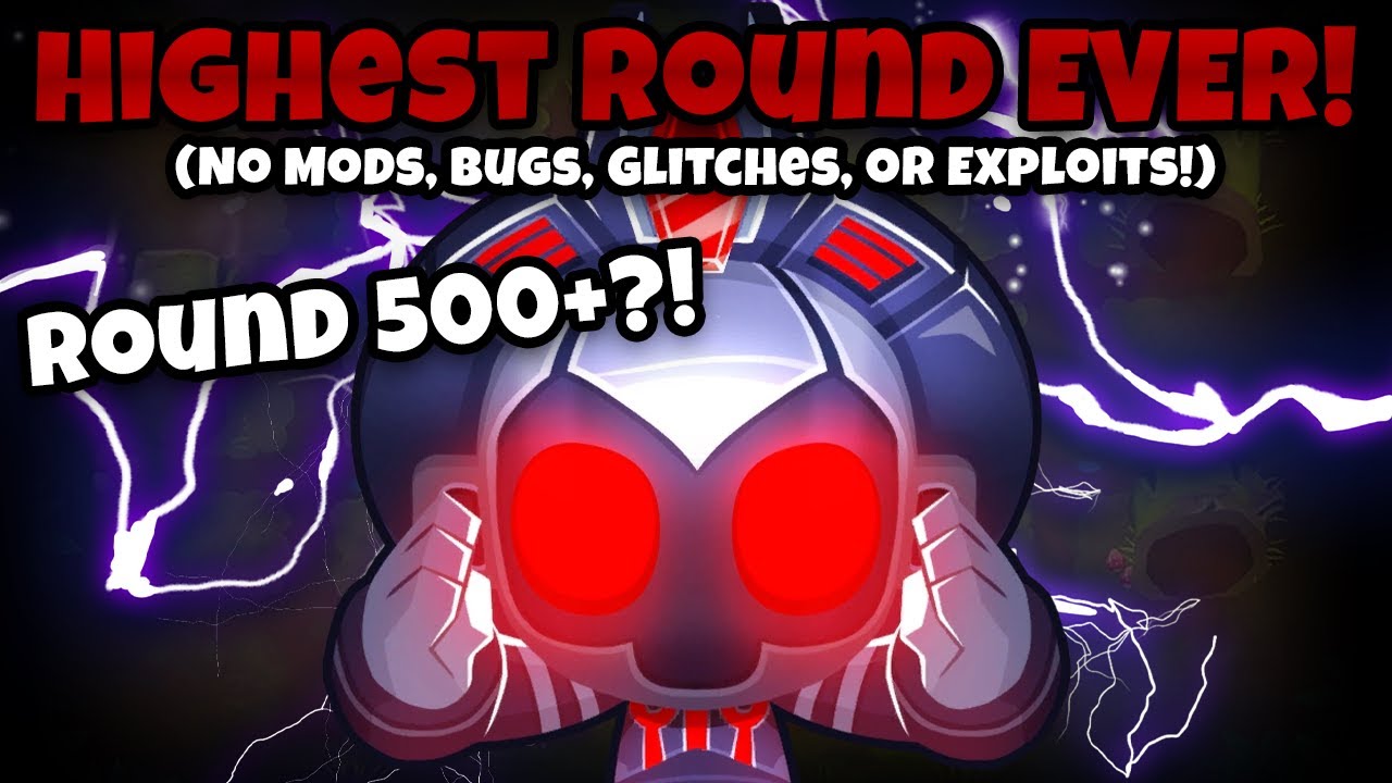 Highest Round Ever! BTD6! - YouTube