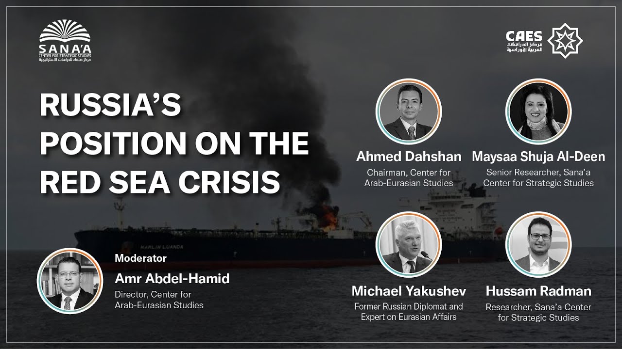 Webinar: Russia’s Position on the Red Sea Crisis - YouTube