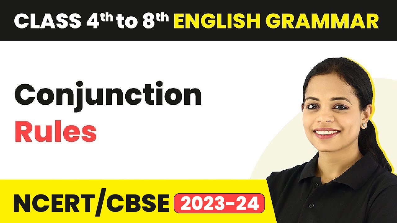 Conjunction Rules | Class 4 to 8 English Grammar - YouTube