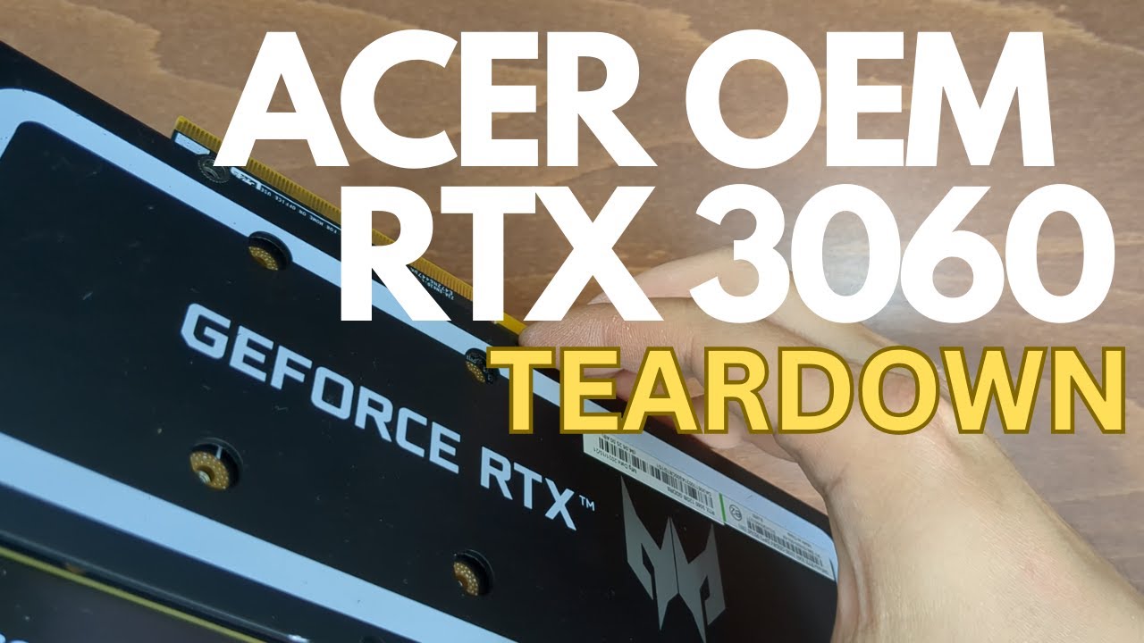 ACER OEM RTX 3060 Disassembling / Teardown - YouTube
