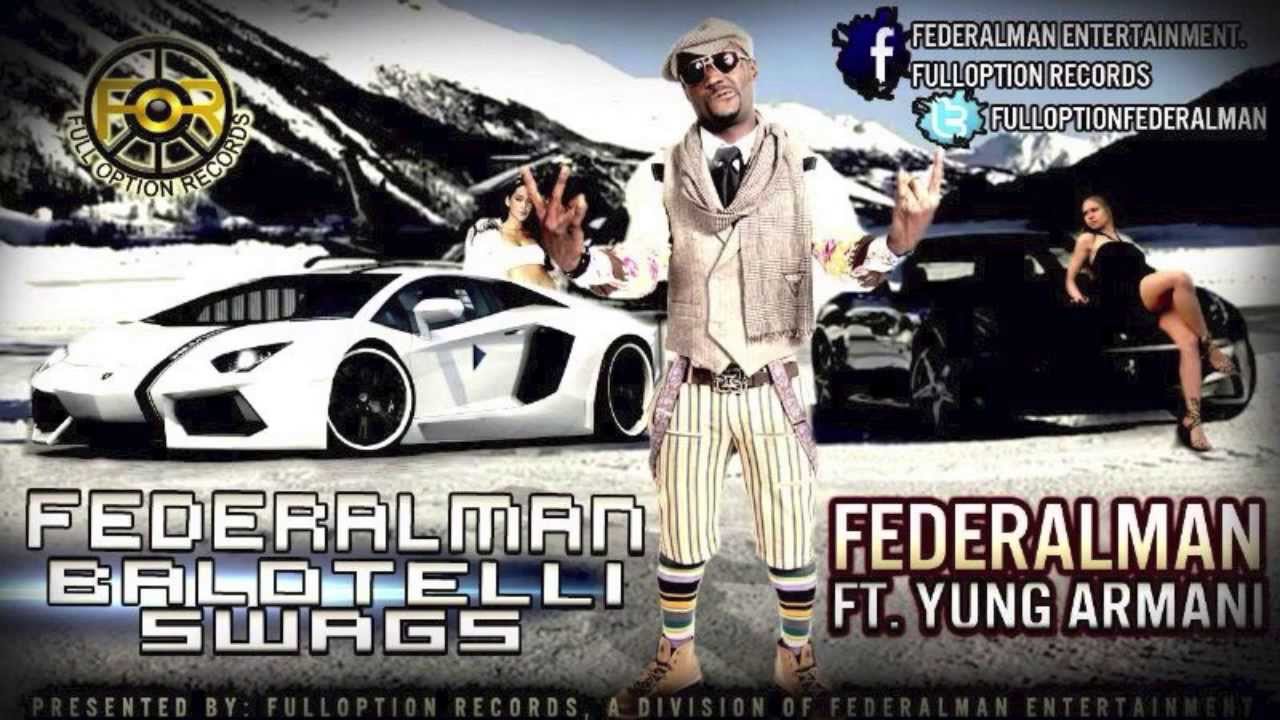 FederalMan - Balotelli Swags.Feat.Yung Amarni. - YouTube