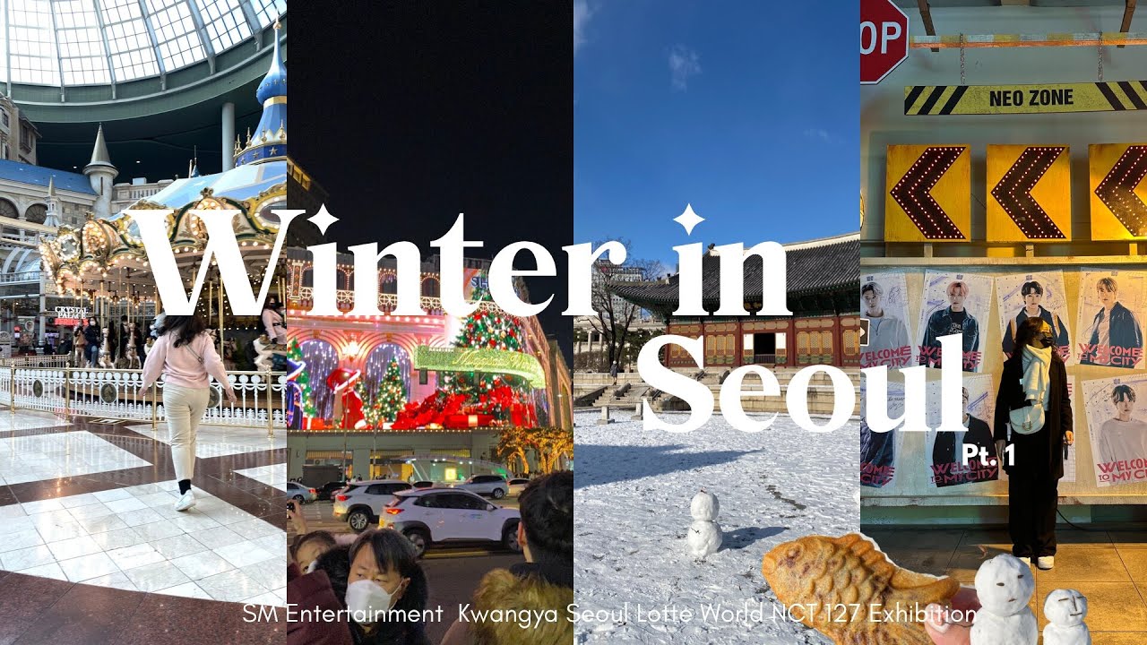 Pt. 1 | Winter in Seoul 2022 | SM Entertainment, Kwangya Seoul, Lotte ...