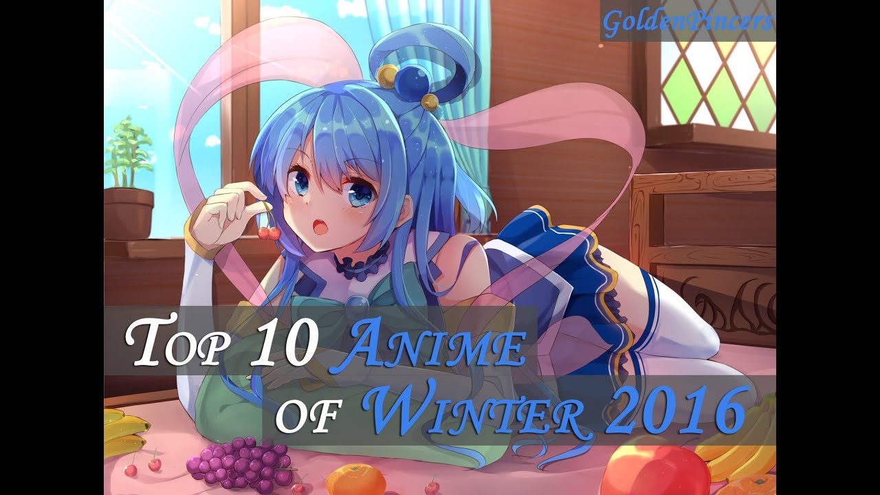 Top 10 Anime of Winter 2016 - YouTube