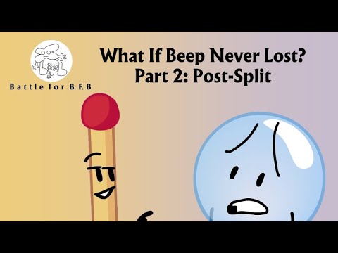 BFB: What If Beep Never Lost? (Part 2: Post-Split) - YouTube
