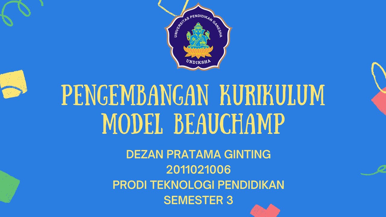 UAS PENGEMBANGAN KURIKULUM II MODEL BEAUCHAMP - YouTube