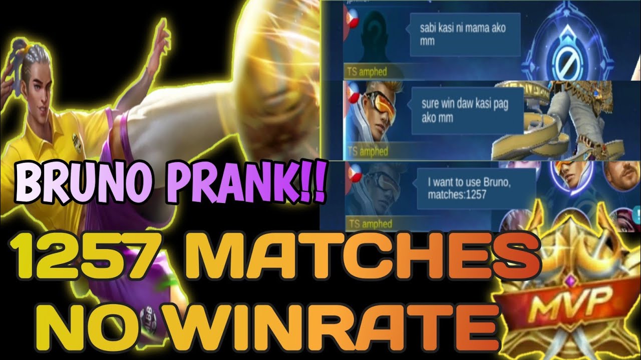 BRUNO PRANK!!! 1257 MATCHES NO WINRATE!!! aksidenteng nakasama sa rank ...