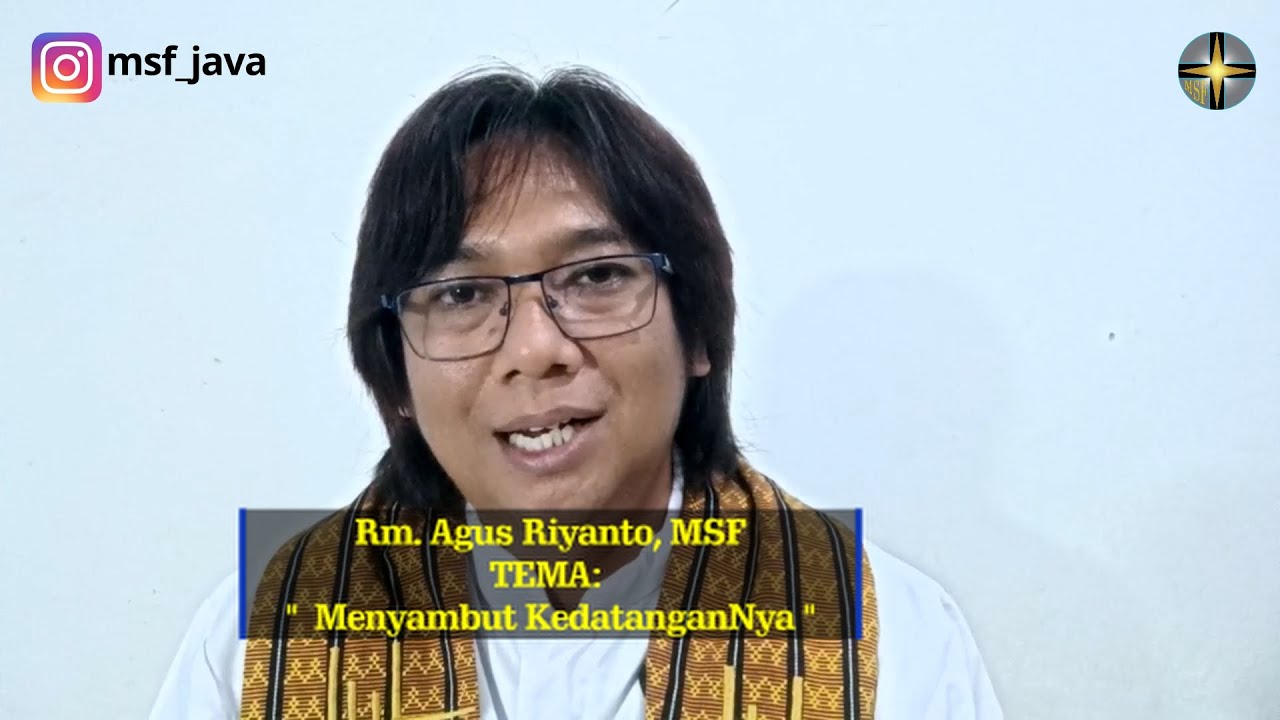 Rhema 25 Des: Rm. Agus Riyanto | Menyabut Kedatangan-Nya - YouTube