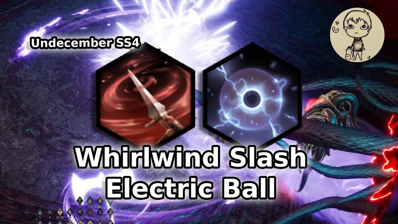 Undecember Season4 | WhirlwindSlash + ElectricBall | Build&Gear - YouTube