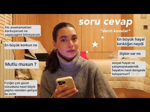 birini unutabilmek? hayal kırıklıkları? korkular? | DERTLEŞME TADINDA SORU CEVAP
