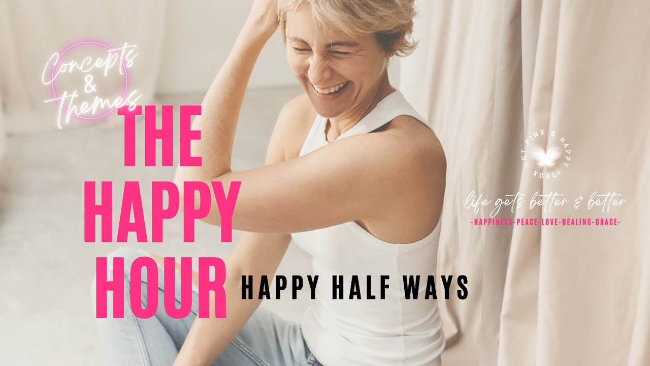 Happy Half Ways: Happy Hour - YouTube