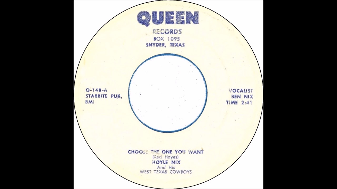 HOYLE NIX And His West Texas Cowboys Choose the One You Want QUEEN ...