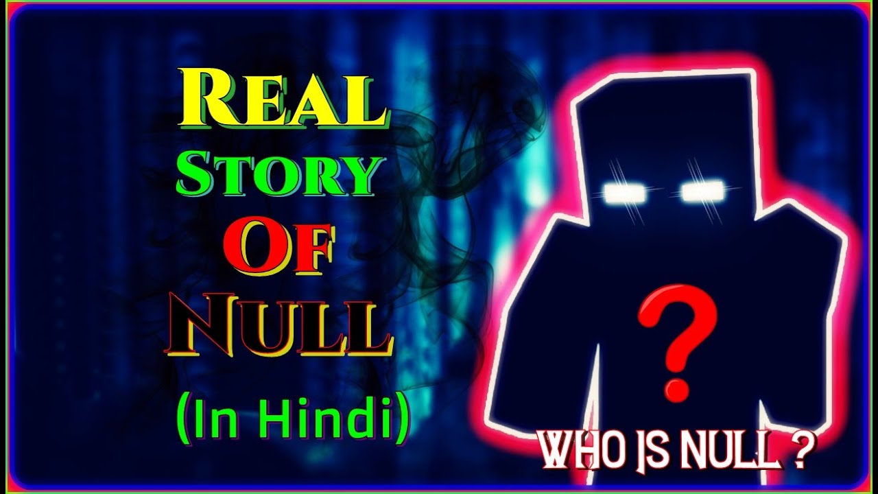 Minecraft Real Story of Null | एक काला साया in Hindi | Secret Story of ...