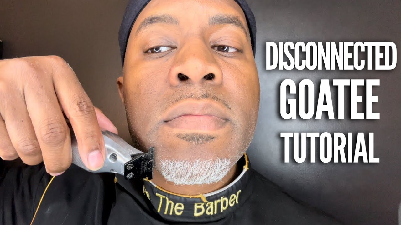 HOW TO CUT A DISCONNECTED GOATEE | Step By Step Tutorial - YouTube