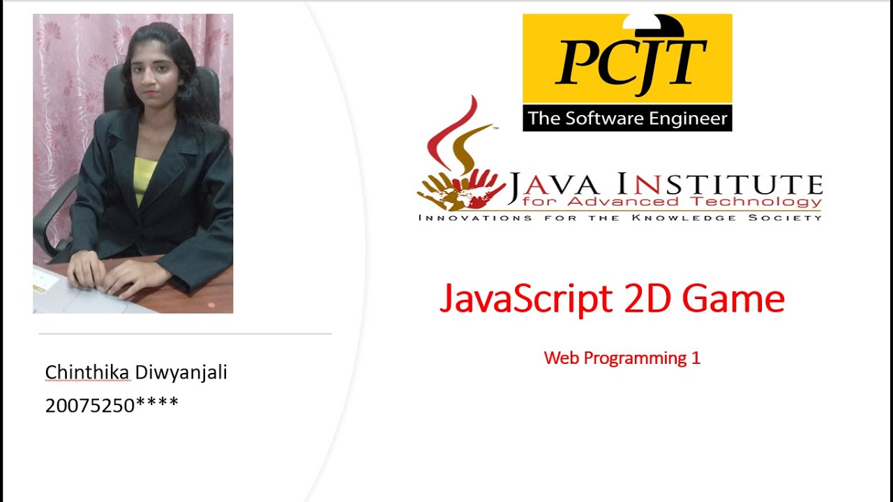 JavaScript 2D Game Development | Java Institute |Chinthika Diwyanjali ...