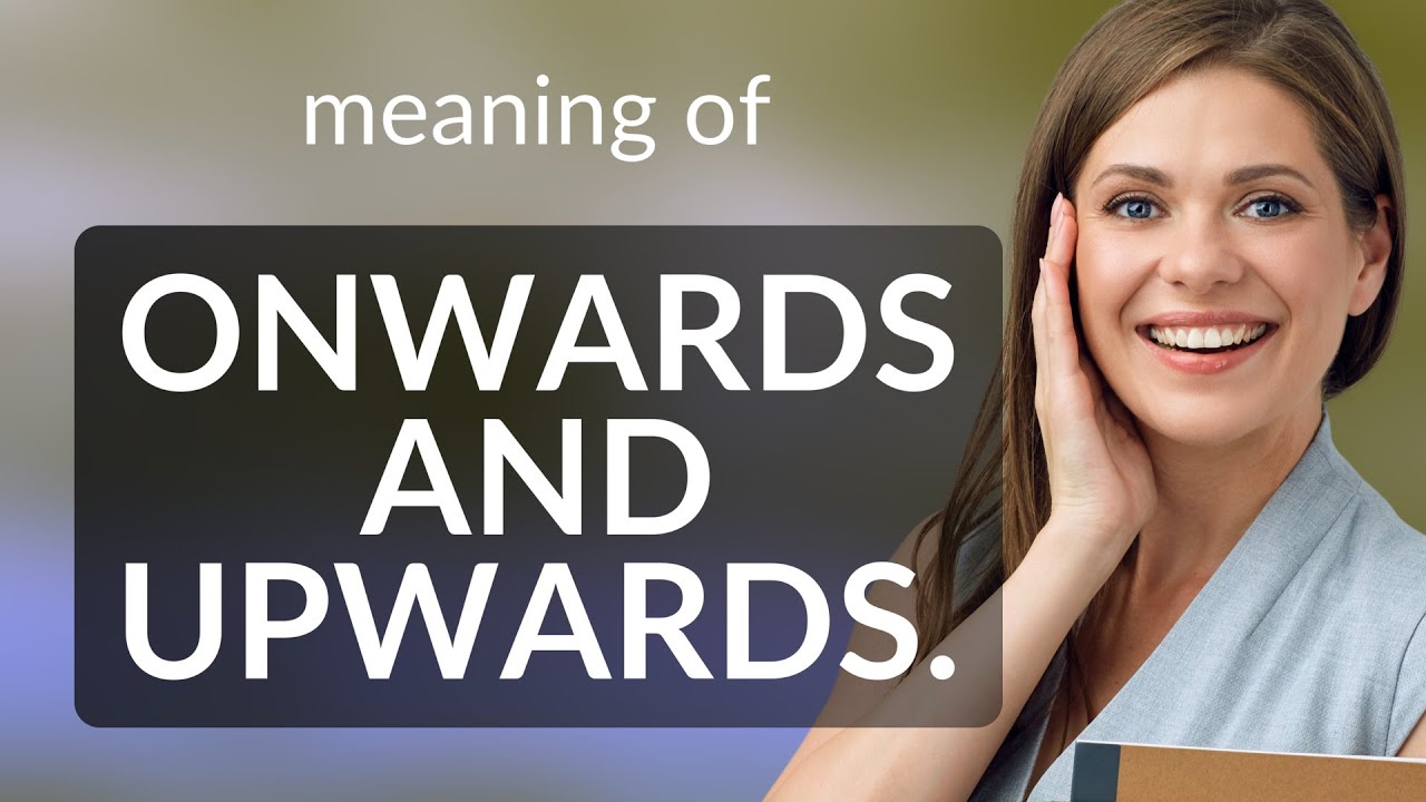 Onwards and Upwards: A Journey to Better English - YouTube