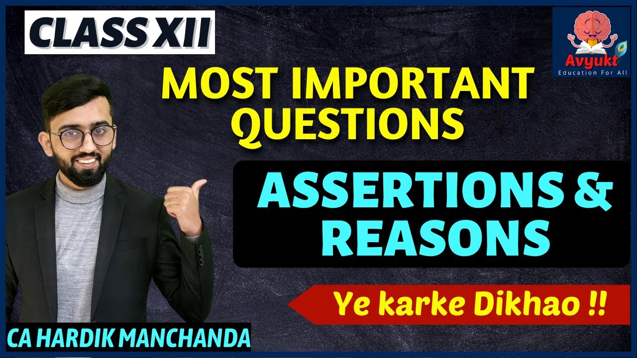 Important Assertions & Reasons Questions | Class 12 Accounts | CA Hardik Manchanda - YouTube