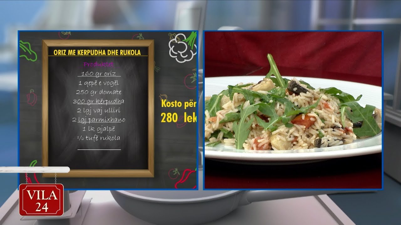 Oriz me kërpudha dhe Rukola (Recetë nga zonja Vjollca) - YouTube
