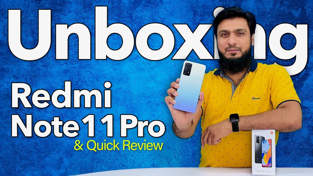 Xiaomi Redmi Note 11 Pro Unboxing & Review 108MP Camera & More - YouTube