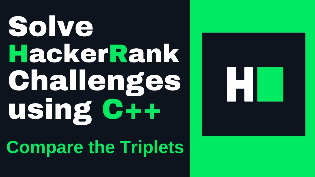 Hackerrank C Solutions → Compare The Triplets Youtube