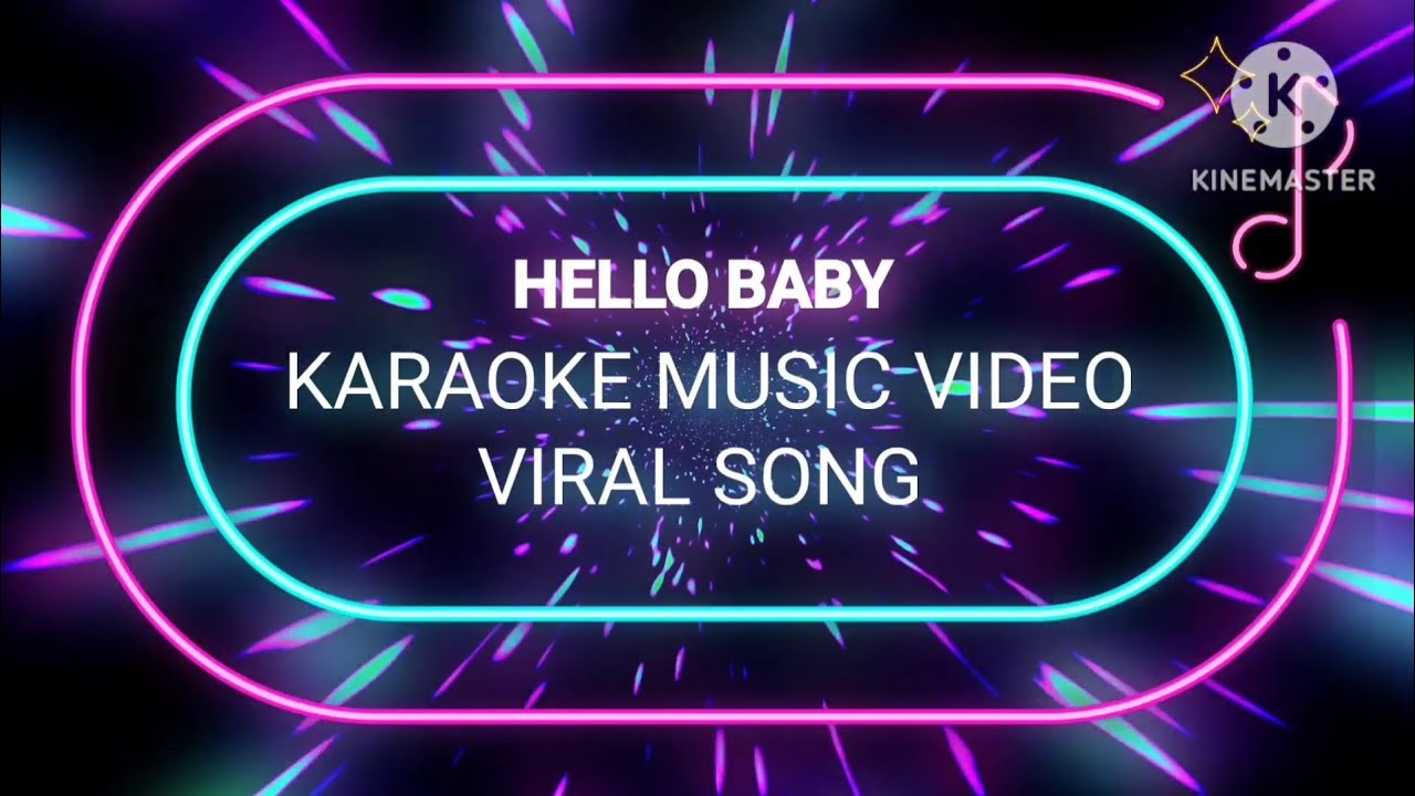HELLO BABY karaoke with Lyrics - YouTube
