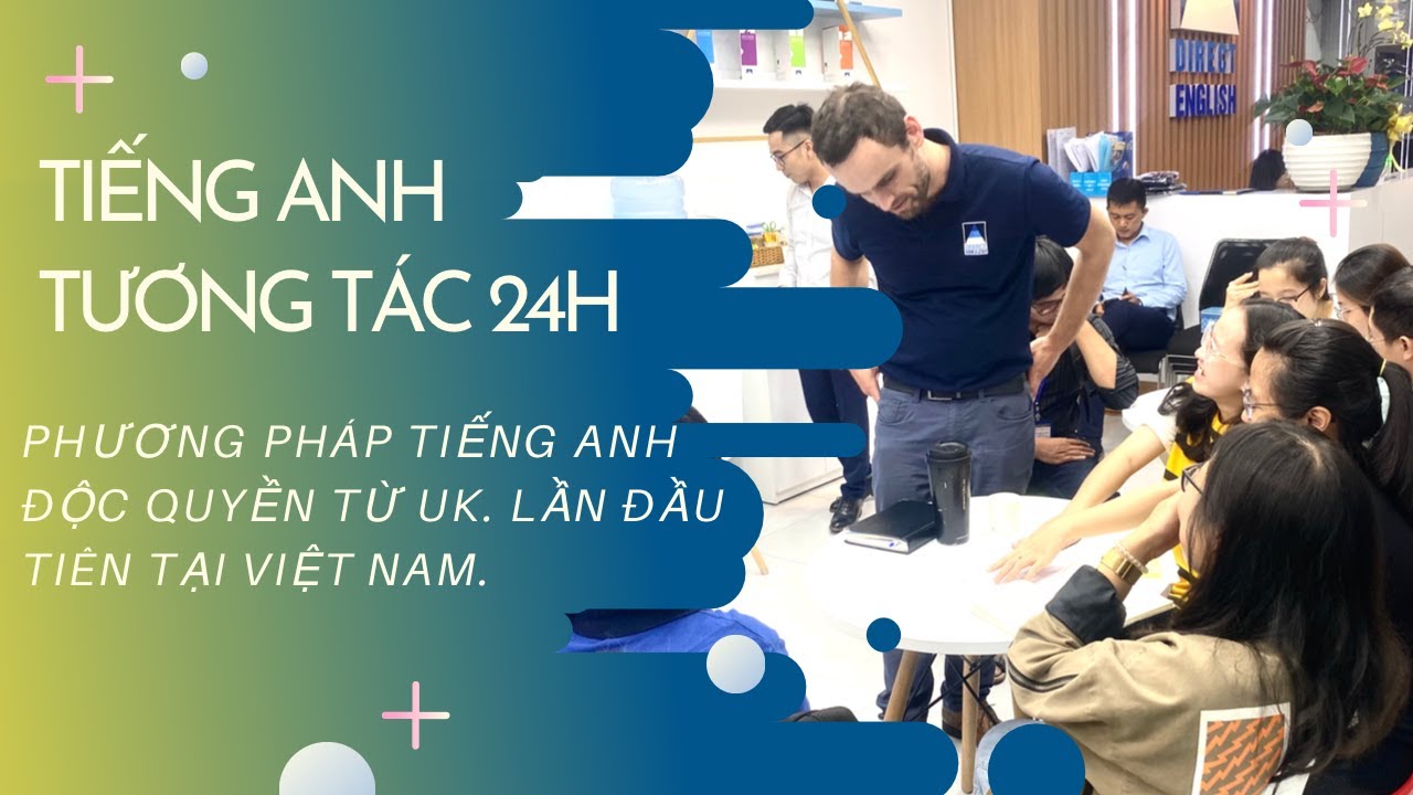 Direct English Saigon - Phương pháp Tiếng Anh tương tác 24H - YouTube