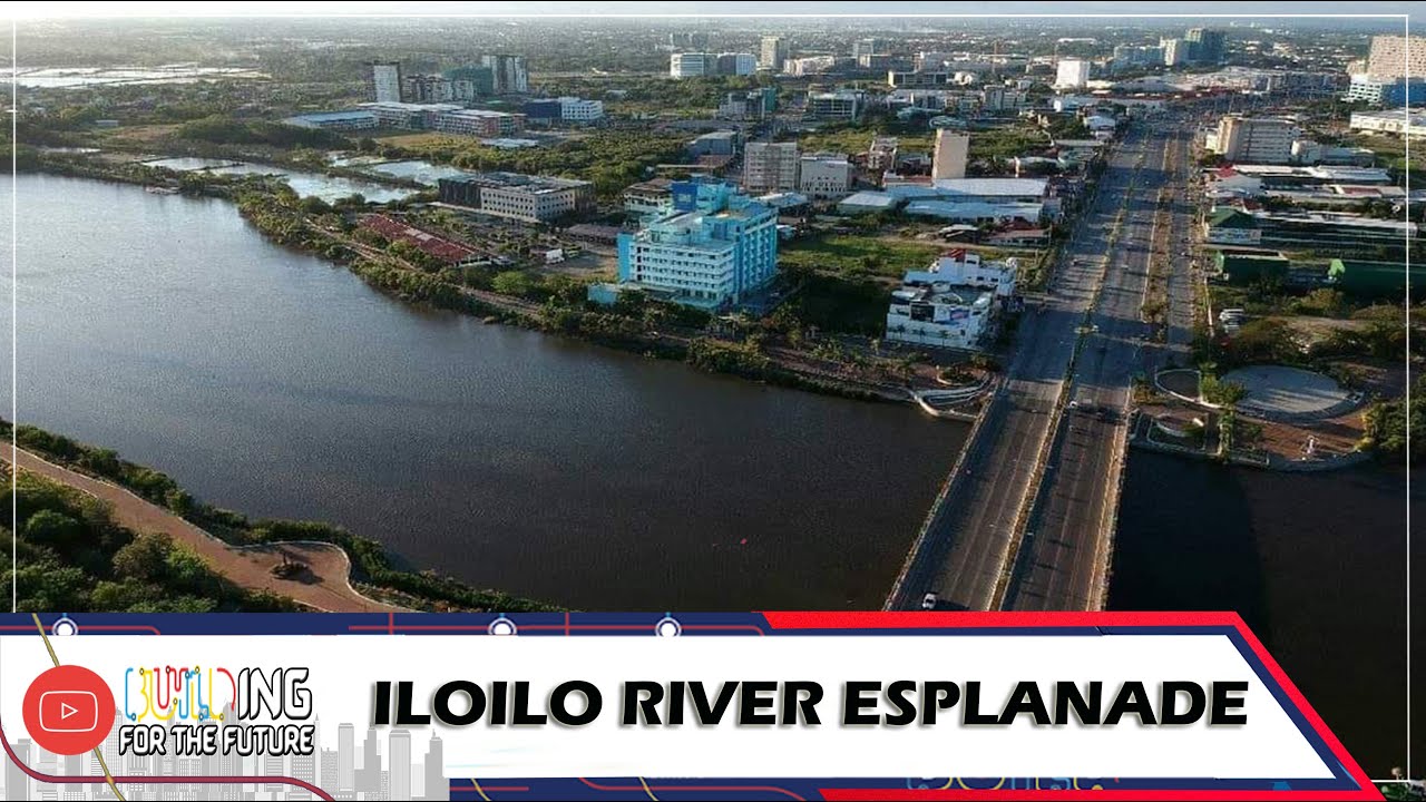 The existing river esplanade project in Iloilo City will extend to a ...