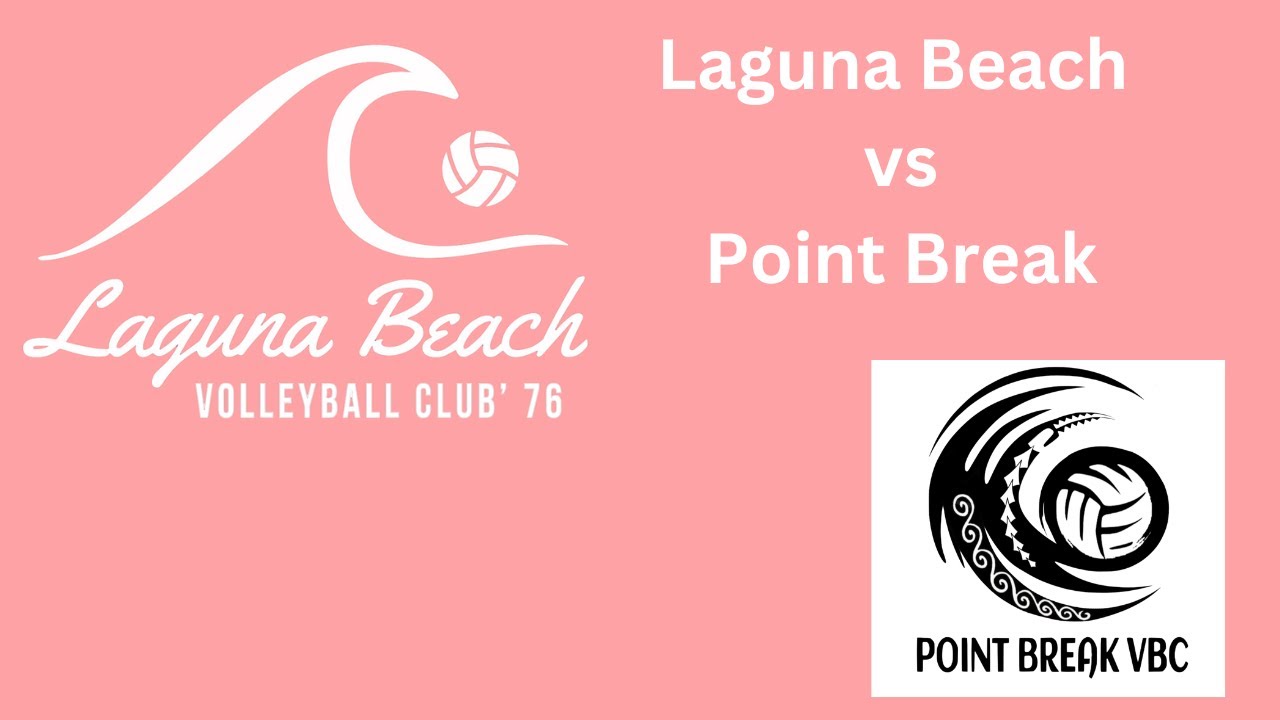 Laguna Beach Volleyball Club vs Point Break - YouTube