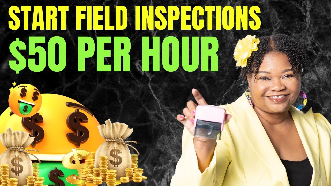Field Inspections Training, side hustle, Start a business General ...