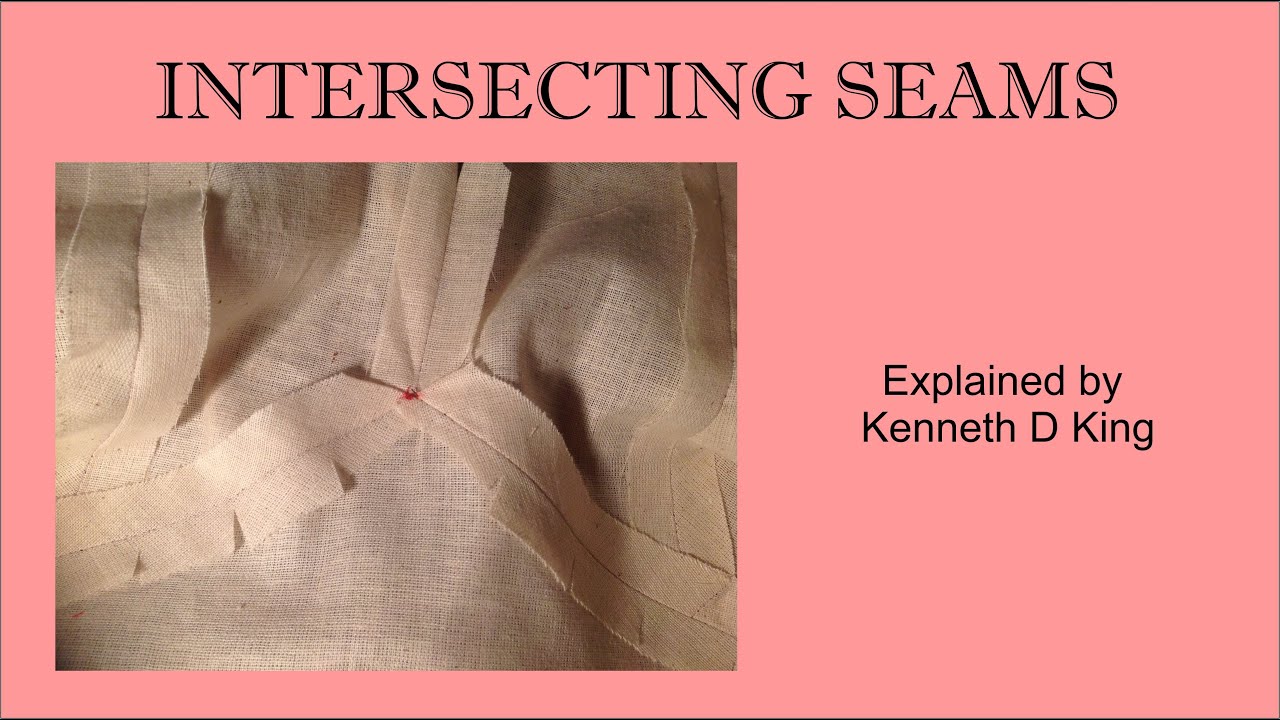 How to sew Intersecting Seam by Kenneth D King - YouTube