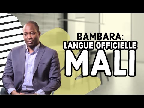 Bambara : Langue officielle du Mali ?
