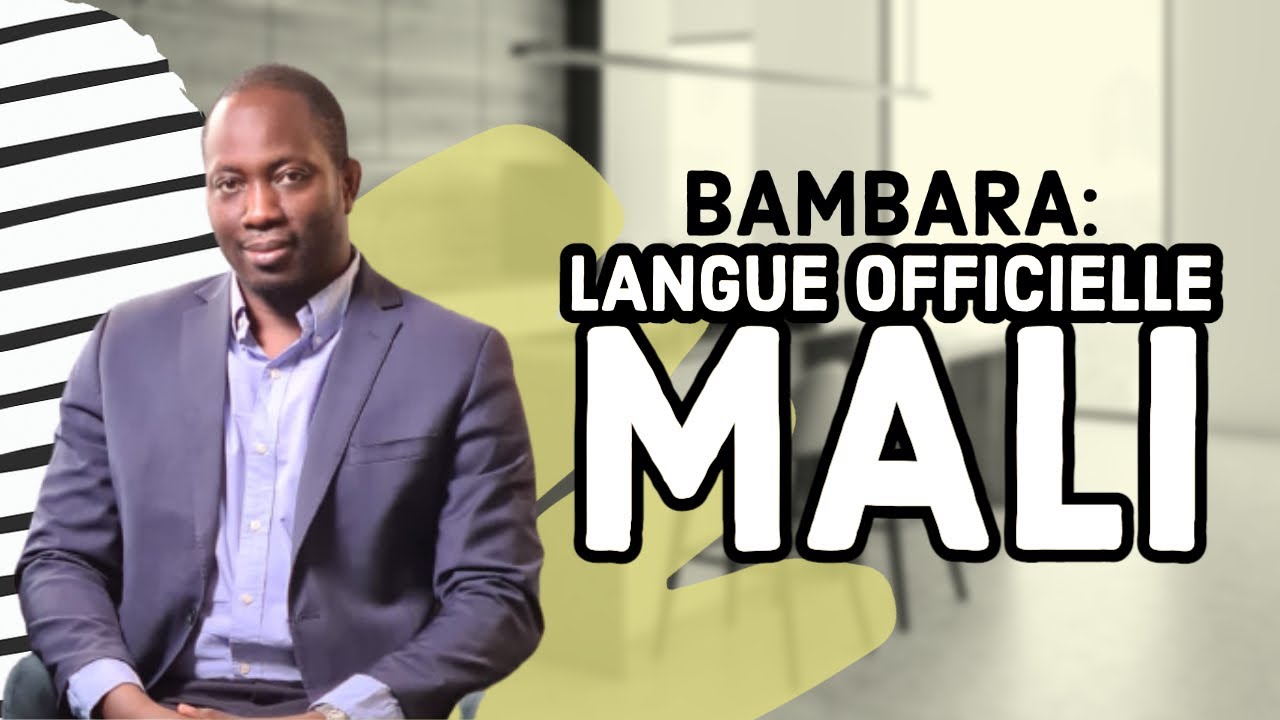 Bambara : Langue officielle du Mali ? - YouTube
