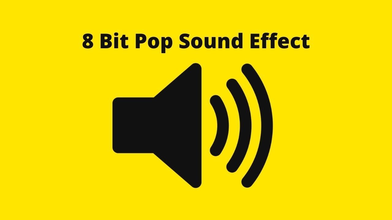 8 BIT POP SOUND EFFECT - YouTube