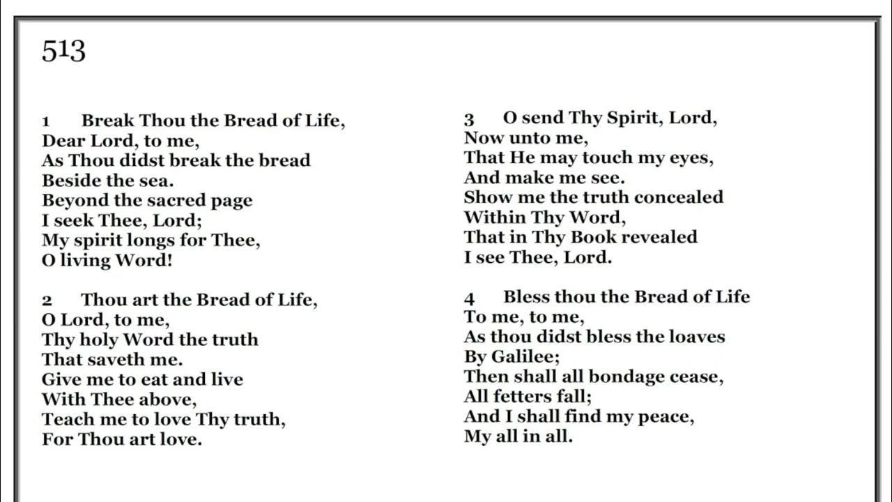 Break Thou the Bread of Life - Hymn 513 - YouTube